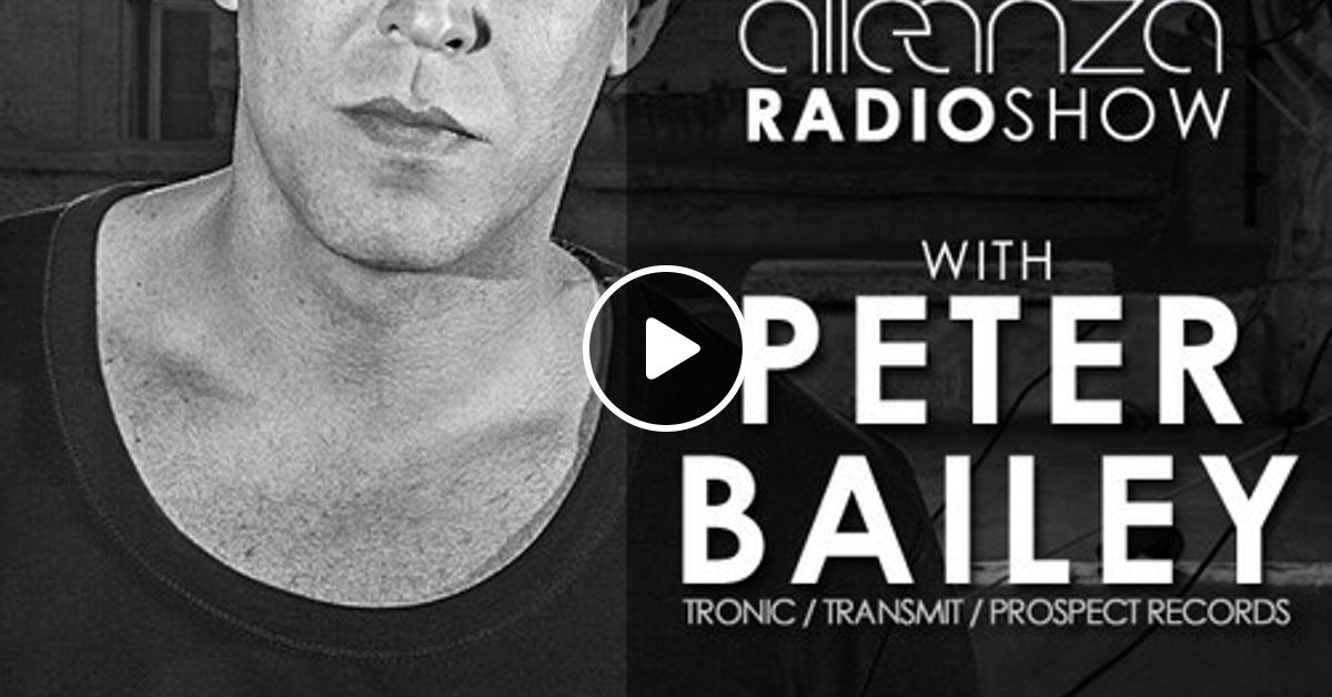 Peter Bailey Guest Mix For Jewel Kids Alleanza Radio Ep 135 By Peter