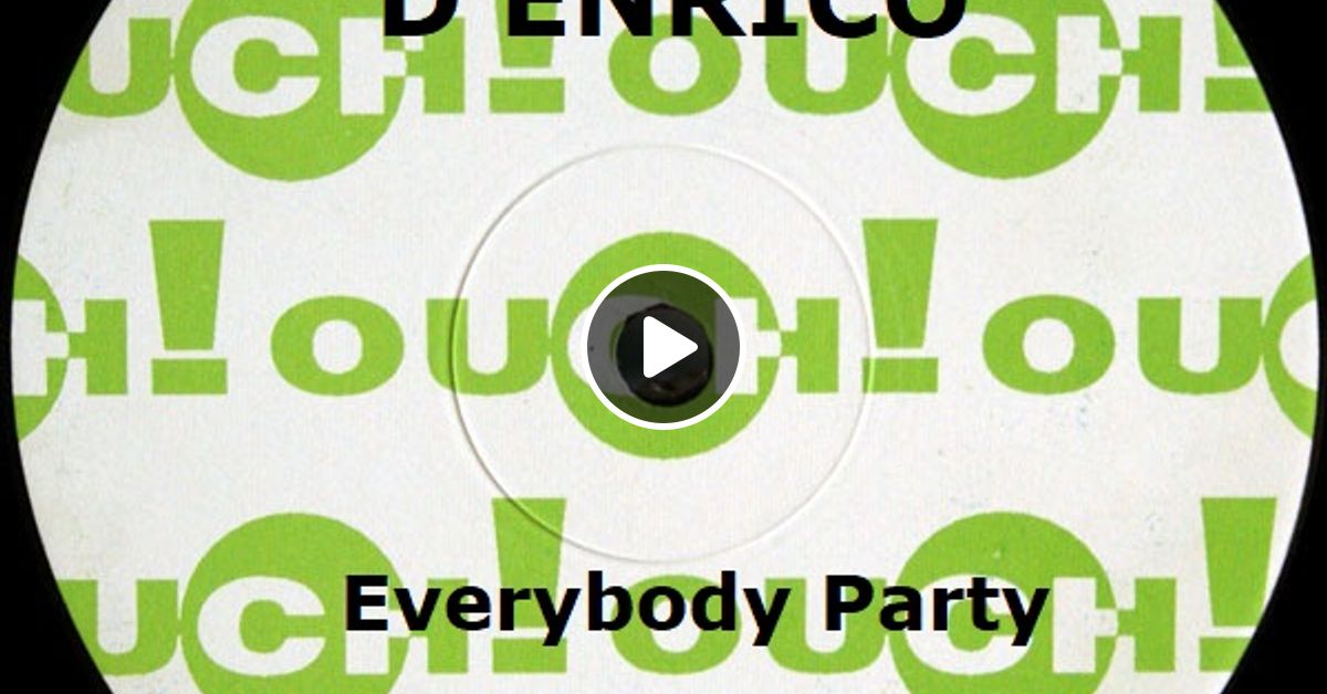 D'Enrico - Everybody Party (Aris Jr.'s Original Edit)(1994) by Aris ...