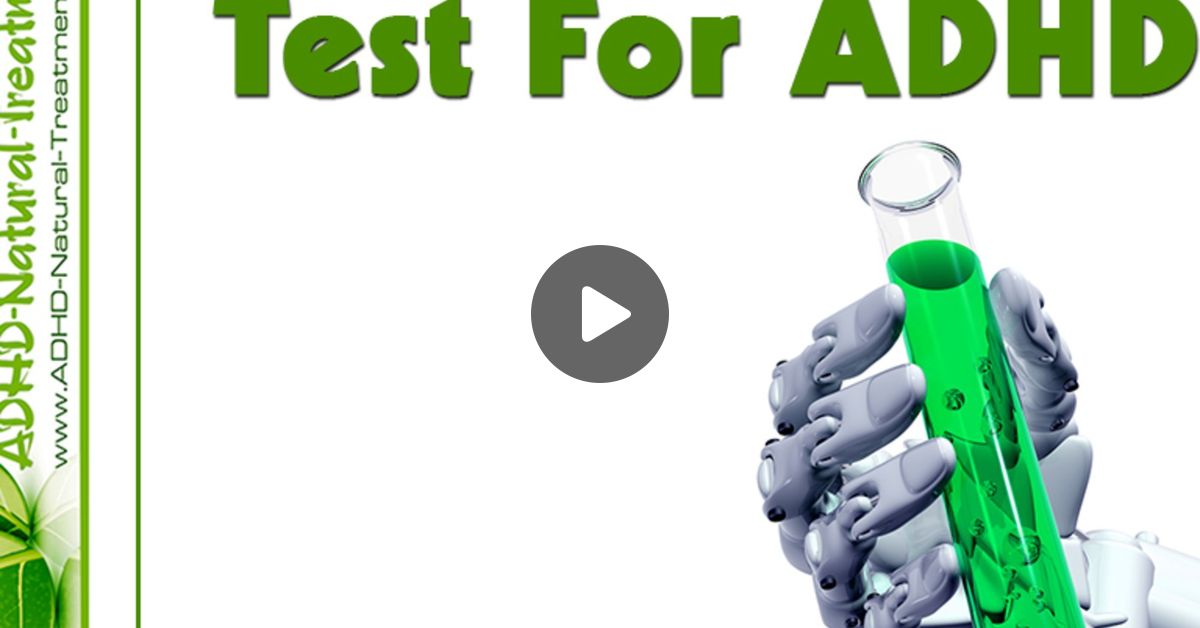Test For ADHD - ADHD Tests - ADHD Examination - ADHD Analysis by ADHD ...