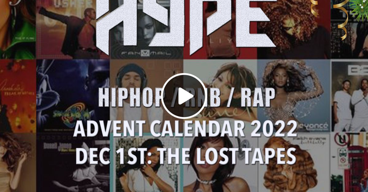 #TheHype22 - The Advent Calendar 2022: The Lost Tapes - Dec 2022 ...