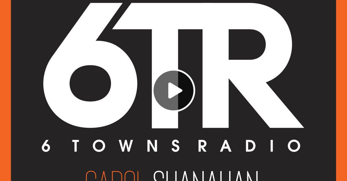 Carol Shanahan's 6TR Show (7th Sept 2022) by Dan Townley | Mixcloud