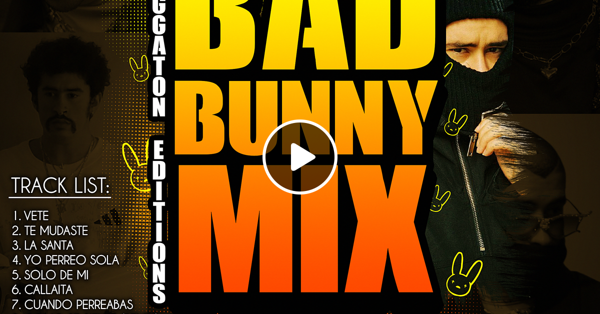 Bad Bunny Mix 2021 (Reggaeton Editions) by DJ Dimazz Sv | Mixcloud