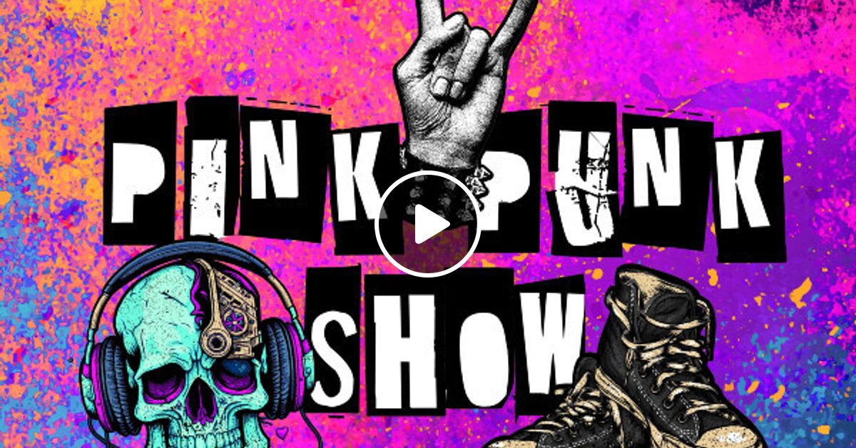 Le Pink Punk Show - 04 Avril 2025 - Saison 03 Episode 05 by ...