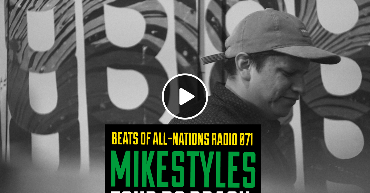 Mike Styles "Tour do Brasil" - Dublab 2022 Membership Drive Finale ...