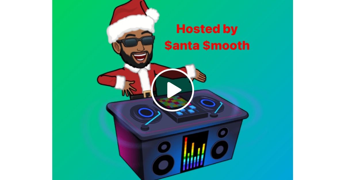 $mooth Groove$ *HOLIDAY HITZ EDITION* - Christmas Eve 2023 (CKDU 88.1 ...