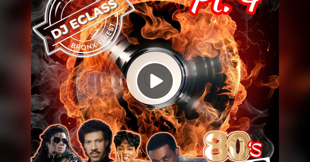 DJ ECLASS | BLEND LADEN 4 (80'S R&B EDITION) by DJ_ECLASS | Mixcloud