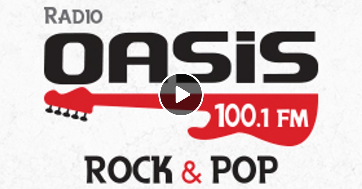 Radio Oasis 100.1 FM Rock & Pop - Oasis Sábados Full 80 + Oasis Mix ...