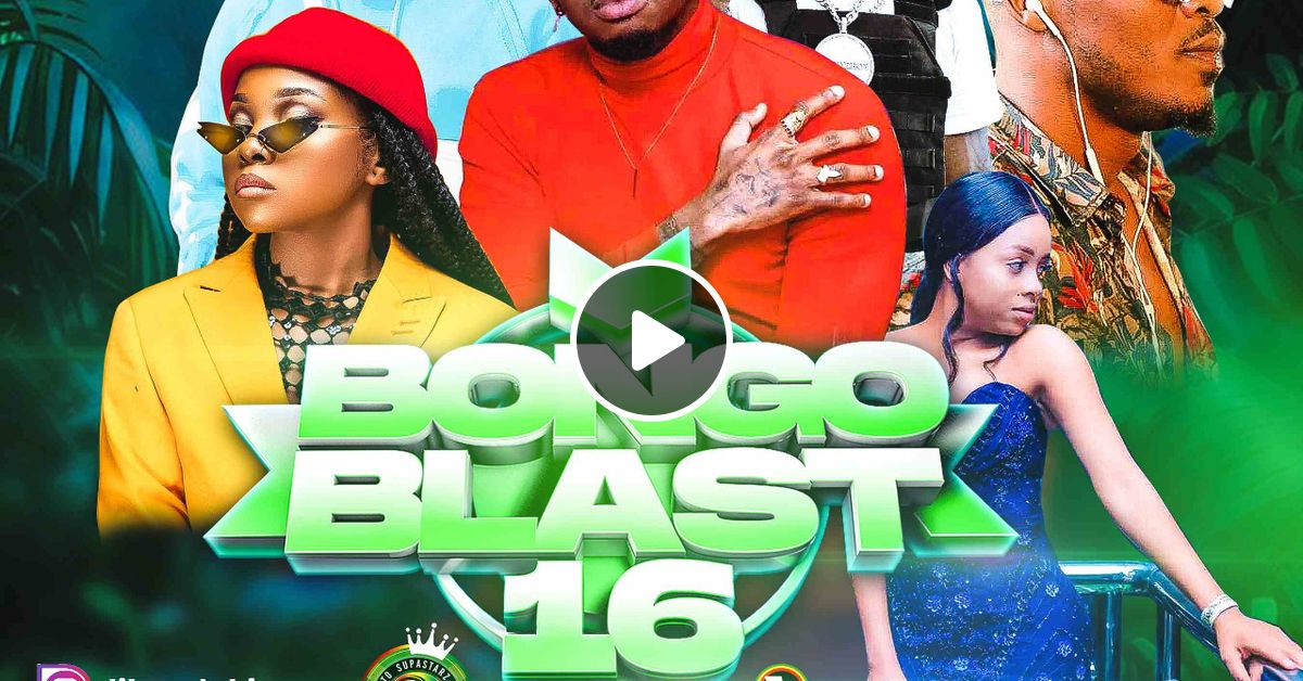 DJ BUNDUKI BONGO BLAST VOL 16 ALL HITS 2021 by DJBUNDUKI | Mixcloud