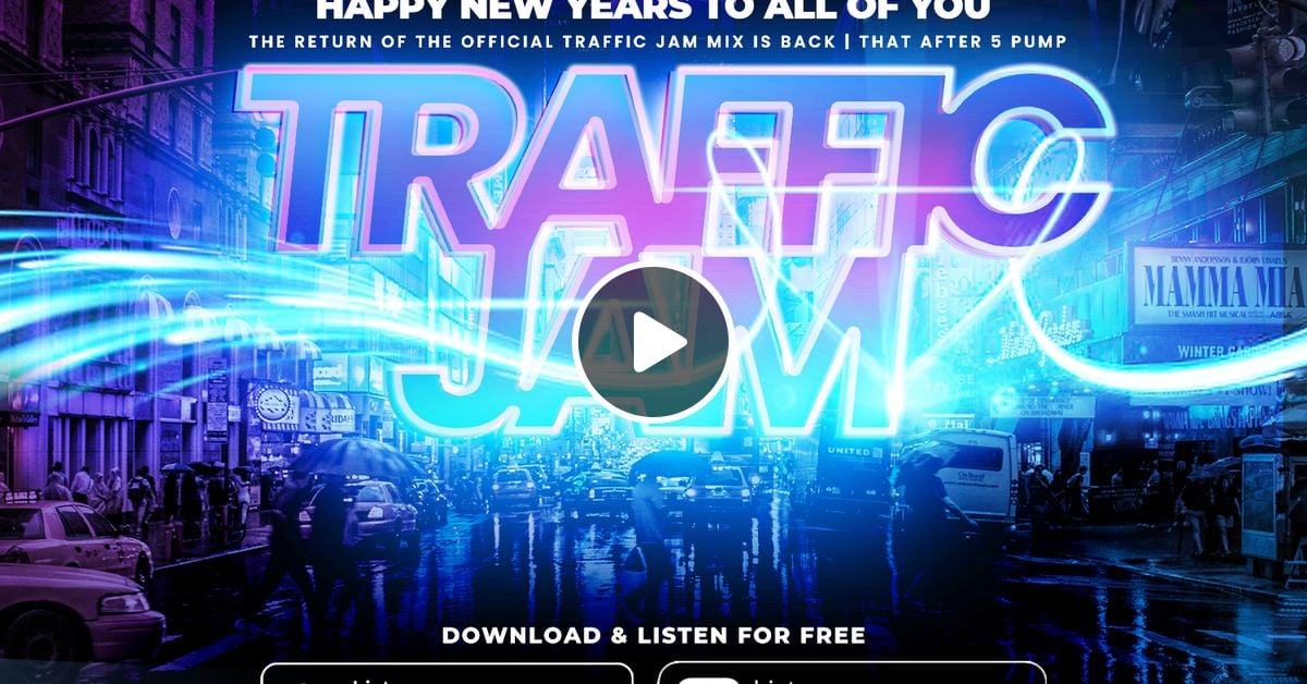 The Return of Traffic Jam EP04 (Happy New Year 2022) by DJ Stylez ...