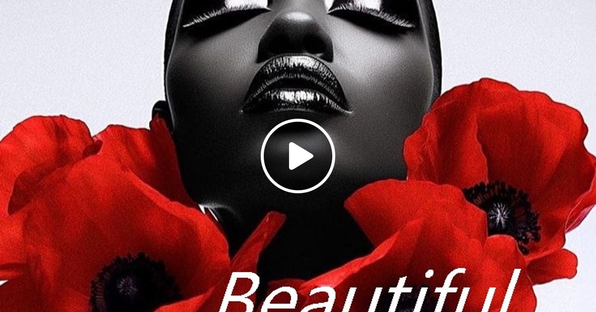 DJ B.Nice - Montreal - Deep, Tribal & Sexy 346 (*Beautiful VOCAL AFRO-SOULFUL House Mix !!!*) by ...