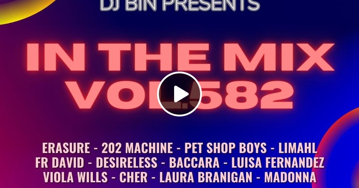 Dj Bin - In The Mix Vol.582 by Dj Bin (Dj Bin Fans Music) | Mixcloud