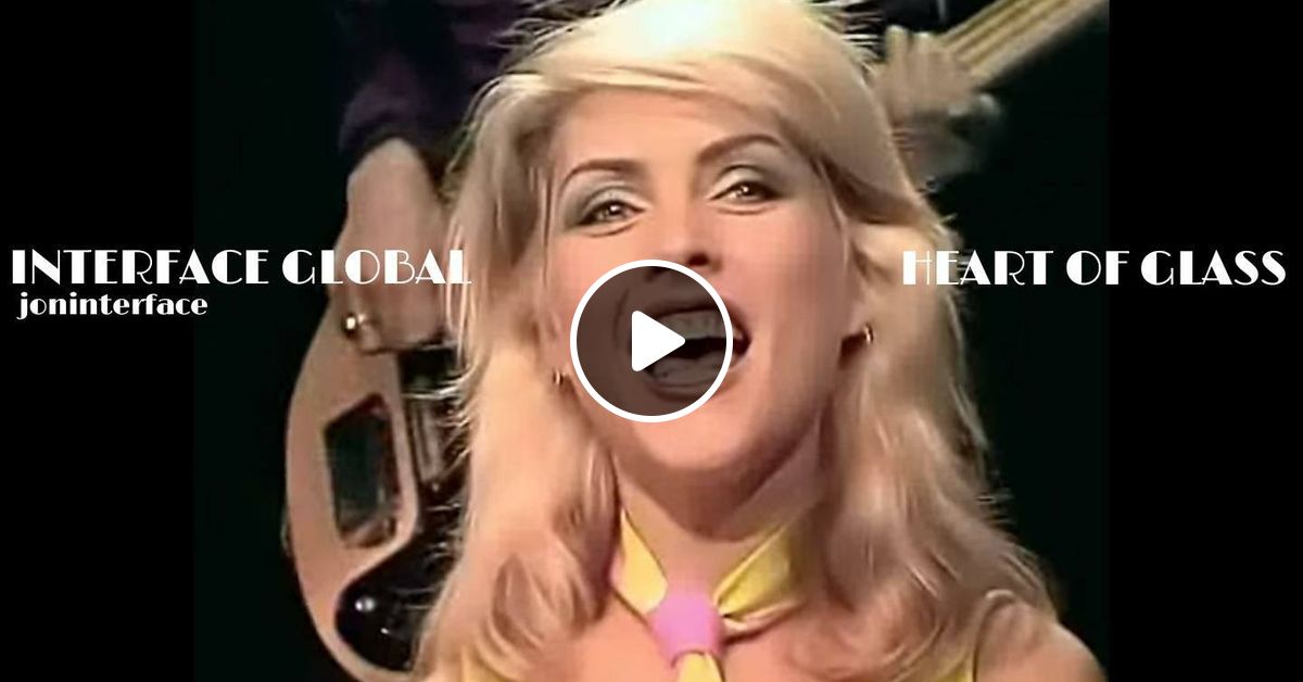 HEART OF GLASS NEW RTROWAVE FT JON INTERFACE by Jon Interface | Mixcloud