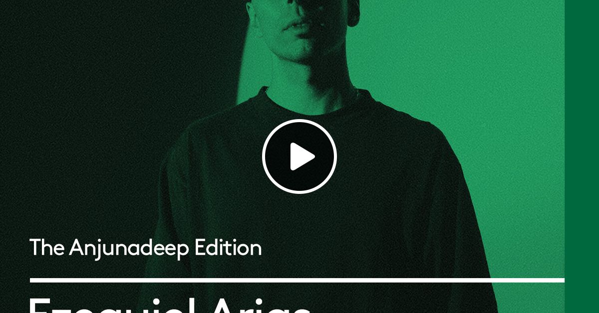 The Anjunadeep Edition 484 with Ezequiel Arias by Anjunadeep | Mixcloud