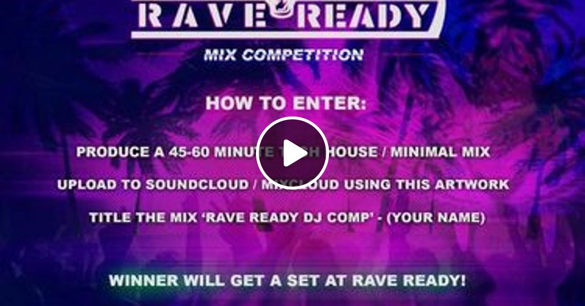 Rave Ready DJ Comp - Blimey O'Reilly by Blimey O’Reilly | Mixcloud