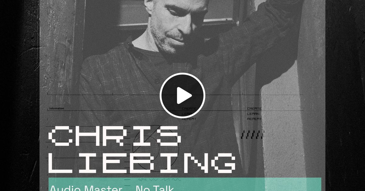 No Talk Audio Master - CLR Podcast 424 I Chris Liebing - Part 2 by Chris Liebing | Mixcloud