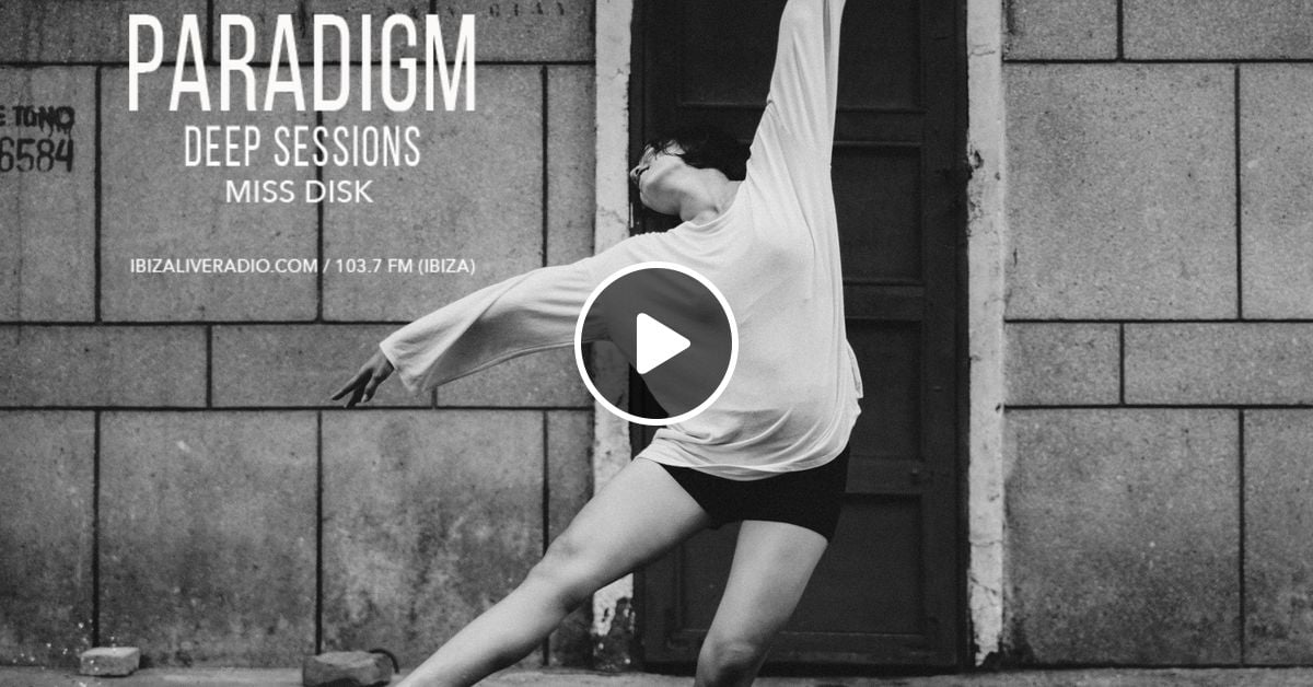 Paradigm Deep Sessions April 2023 by Miss Disk by Miss Disk | Mixcloud