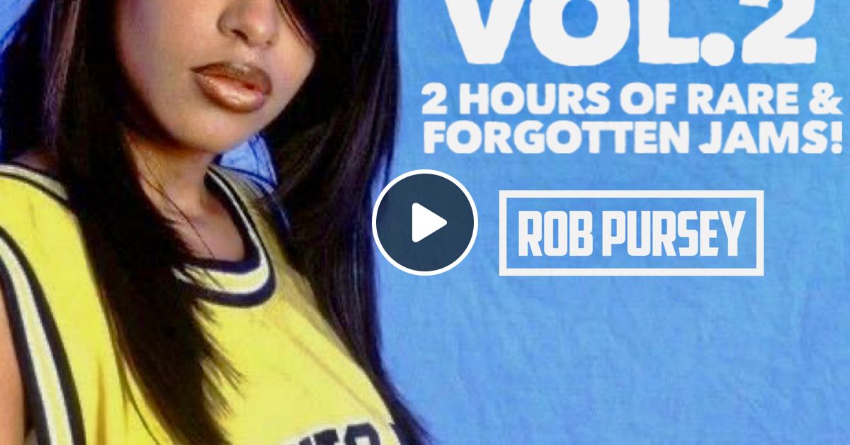 R&B Remixes Vol.2 - Two Hours Of Rare & Forgotten Gems! - Mixed Live by ...
