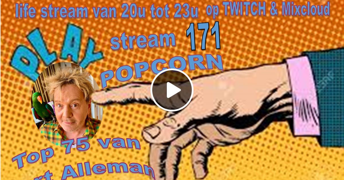 Livestream 171 top 75 van Bart Alleman by Lens Erwin | Mixcloud