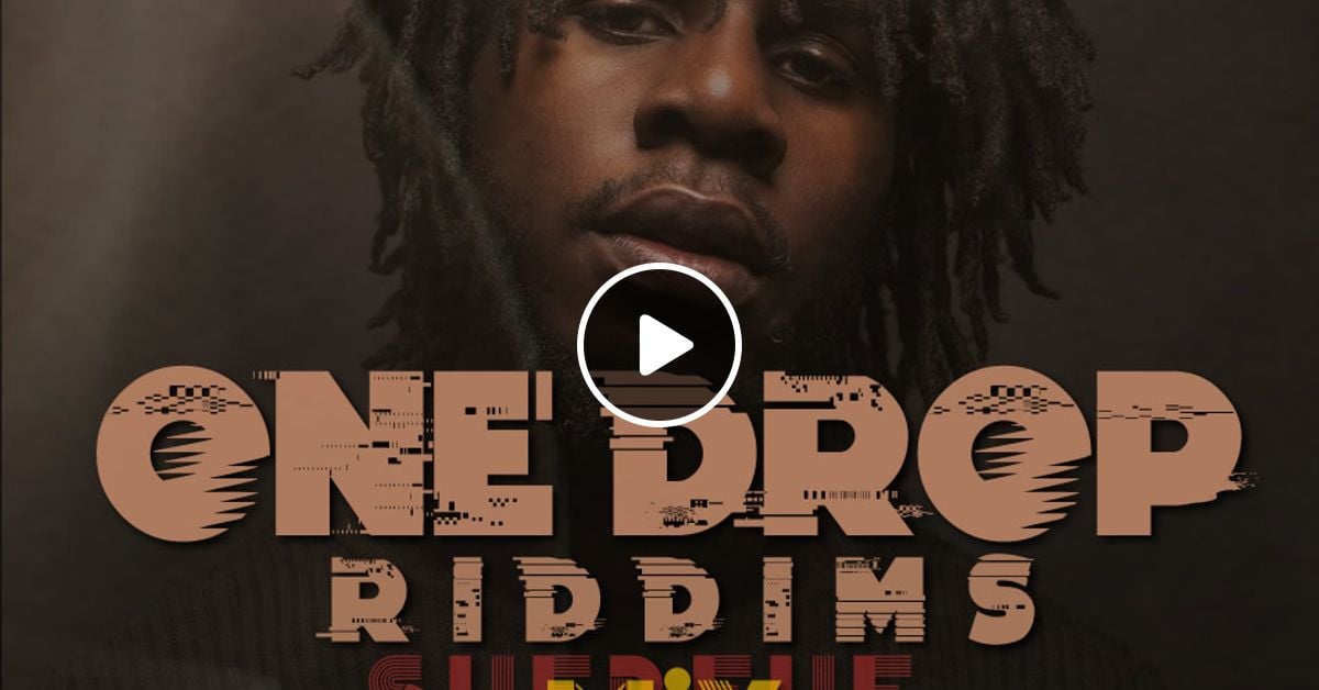 ONE DROP RIDDIMS 2022 - REGGEA NA BLEZZO [ DJ BLESSING ] by DJ BLESSING ...