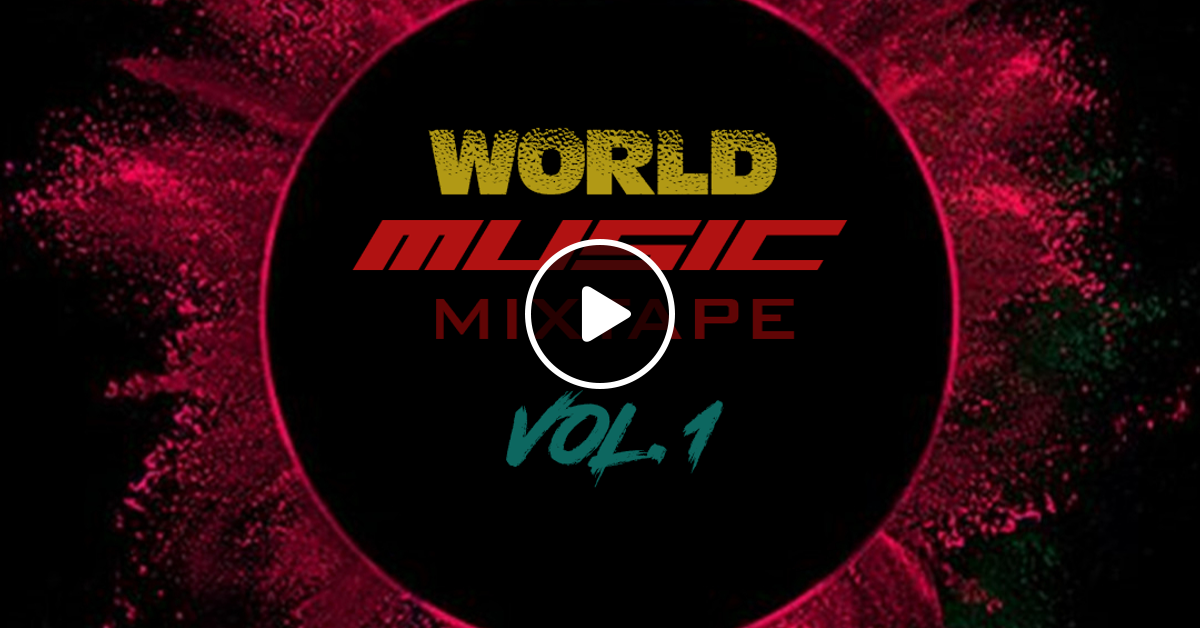 DJ DOTCOM_PRESENTS_WORLD MUSIC_MIXTAPE_VOL.1 (CLEAN VERSION) (LIMITED ...