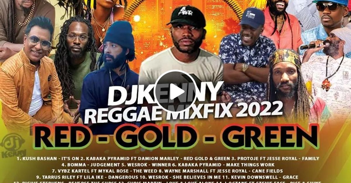 DJ KENNY RED GOLD GREEN REGGAE MIXFIX AUG 2022 by Frenchman | Mixcloud
