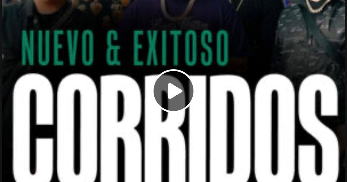 CORRIDOS MIX 2025 VOL 1 (Fuerza Regida, Tito Double P, Peso Pluma, Natanael) by DJ Omix | Mixcloud