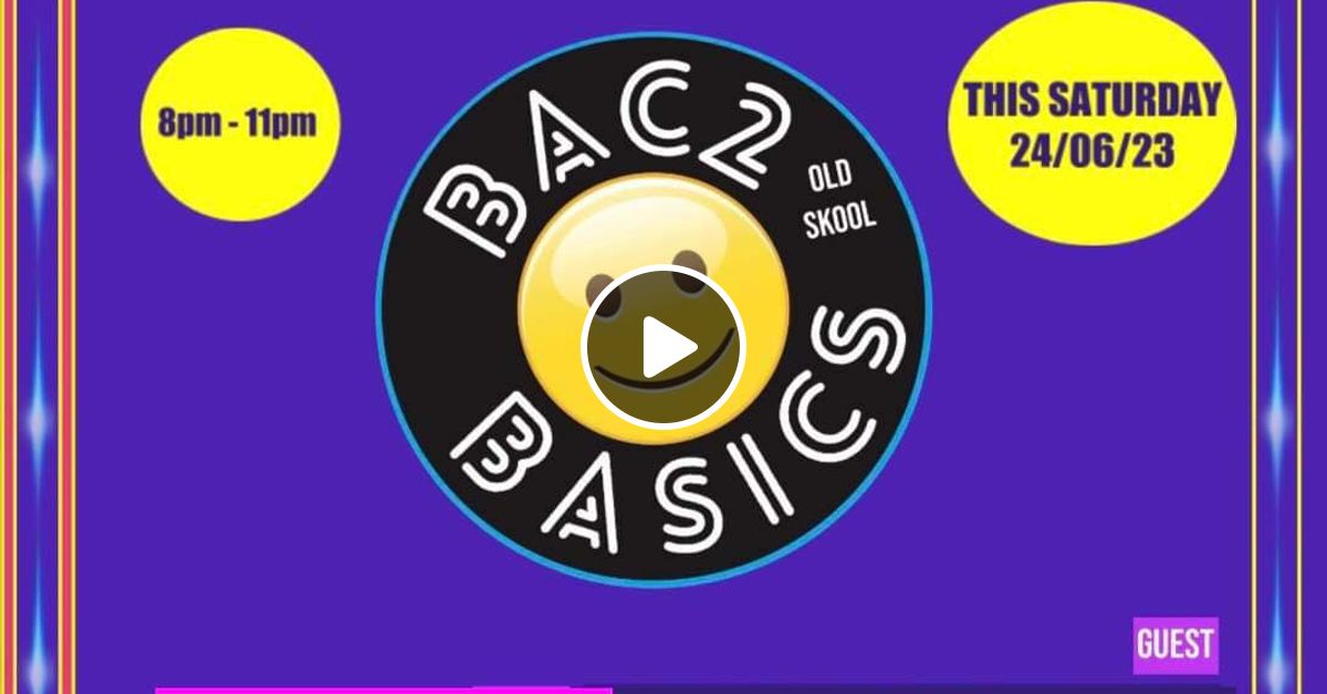 Replay Of The Bac2Basics Old Skool Show With John Geddes & Guest DJ ...