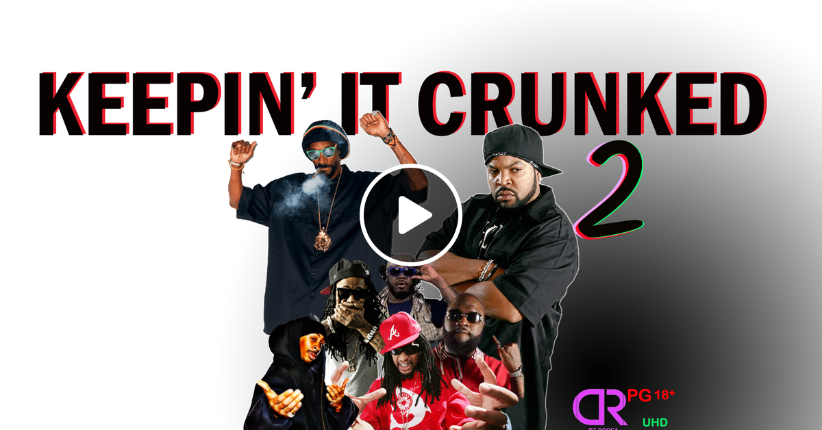 BEST TBT HIPHOP CRUNK MIX [KEEPIN' IT CRUNKED TAPE 2] by DJ ROQSA ...