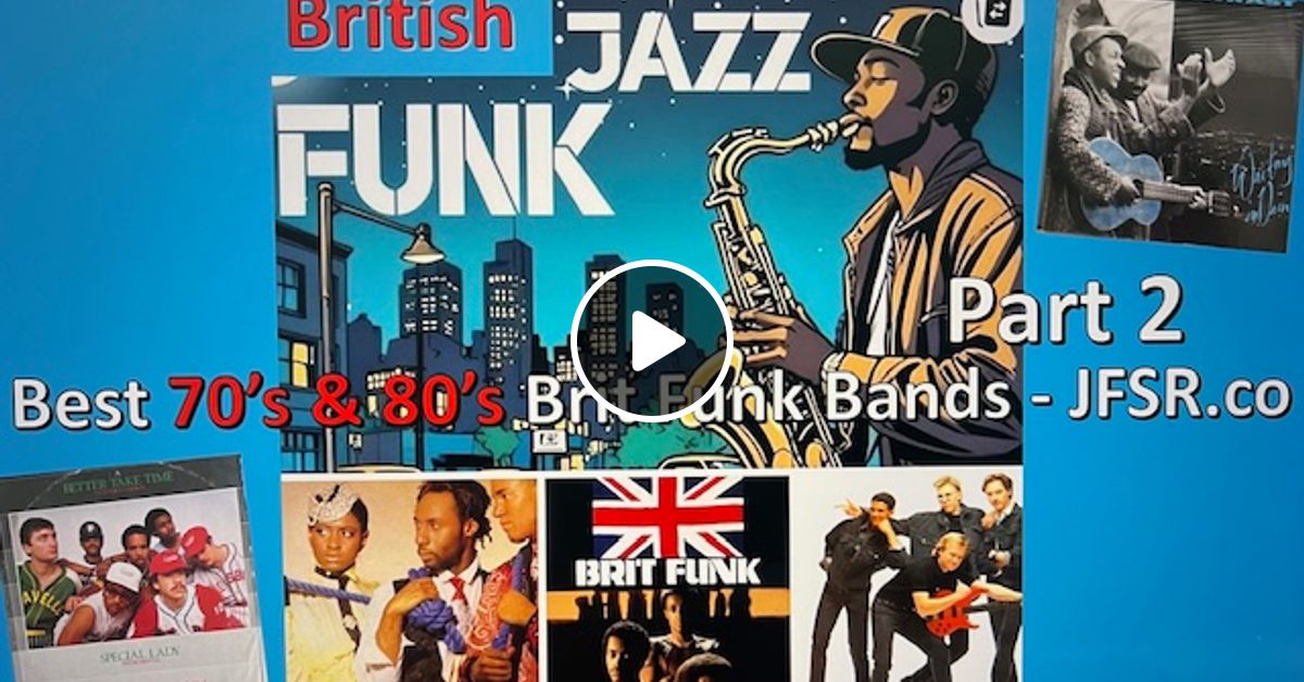 Paul Rochester_Rochie One Best of Brit Funk Part 2 Monday 12th May 2025 ...
