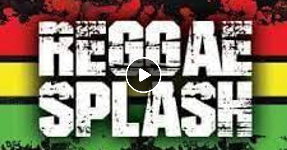 REGGEA ROOTS MIX SPLASH_DJ KLAPPAZ .mp3 by DJ KLAPPAZ | Mixcloud