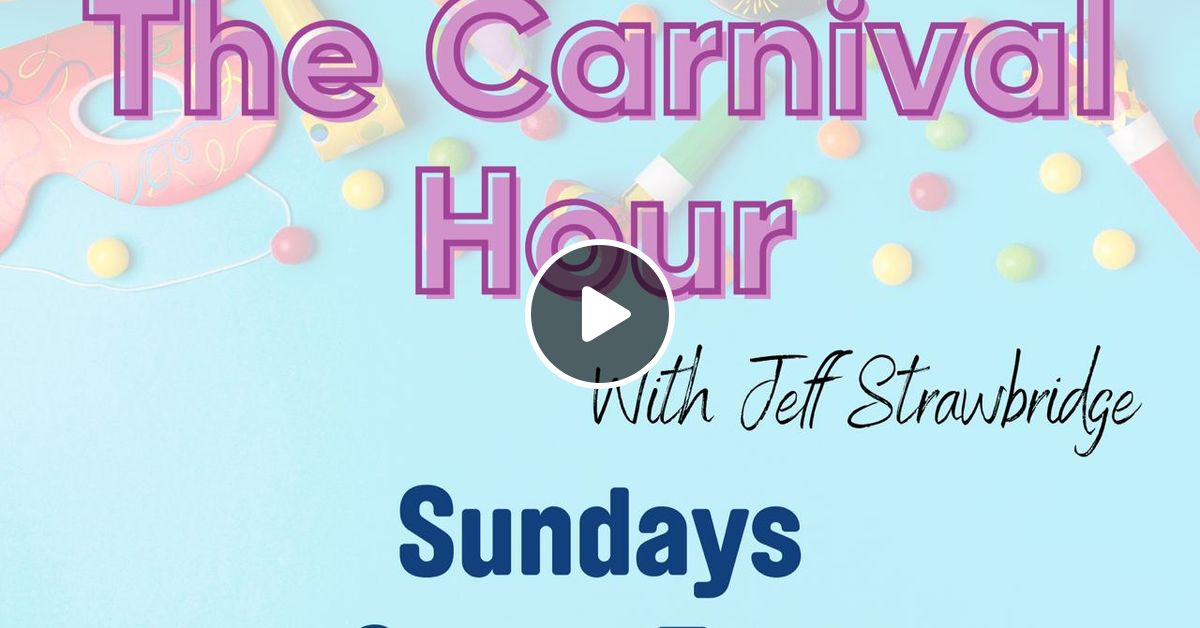 Tone FM's Carnival Hour Sunday 16th Jan 2022 by Jeff Strawbridge | Mixcloud