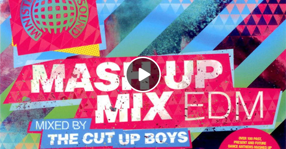 MINISTRY OF SOUND-MASH UP MIX EDM-THE CUT UP BOYS-CD1 by Martin Green ...