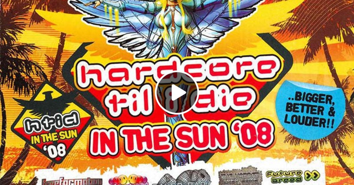 Darren Styles (In The Sun Final Morning Glory" @ HTID Event 27 "In The ...