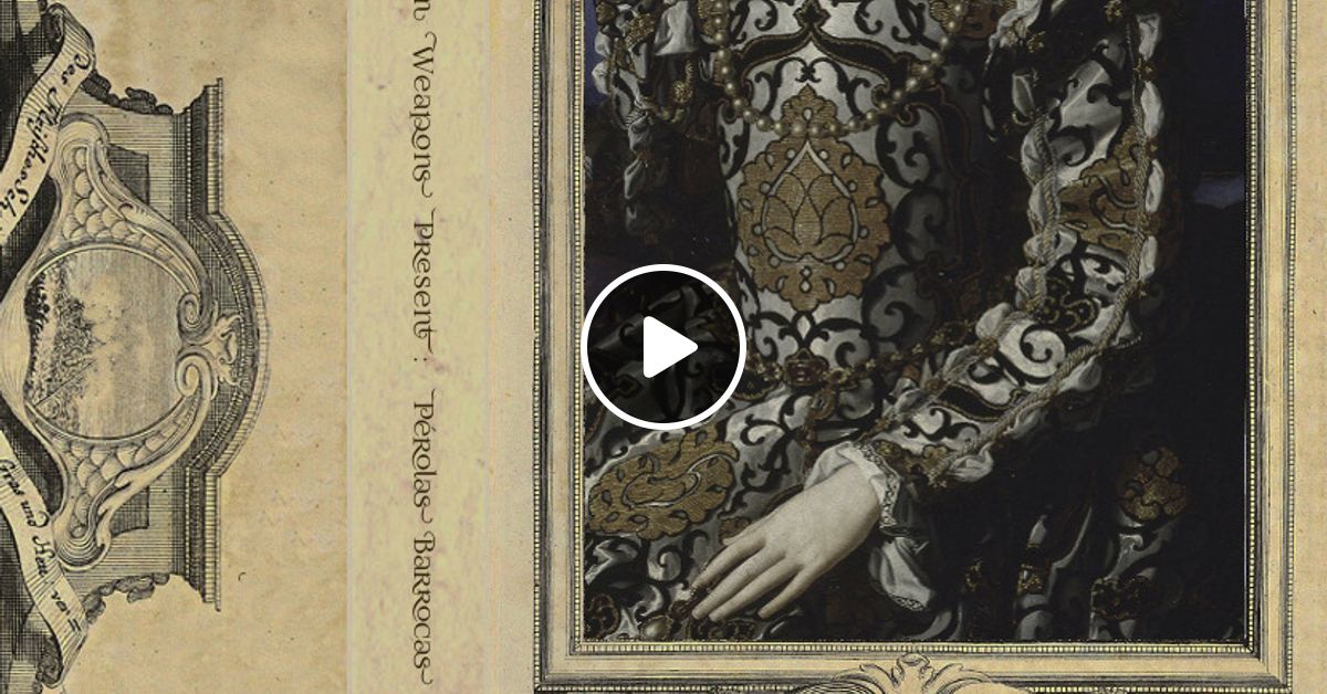 PÉROLAS BARROCAS C90 by Moahaha by dream_weapons | Mixcloud
