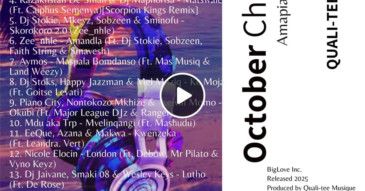 October Chillpos [Amapiano Reunion Vol. 01] Compiled & Mixed By Quali ...