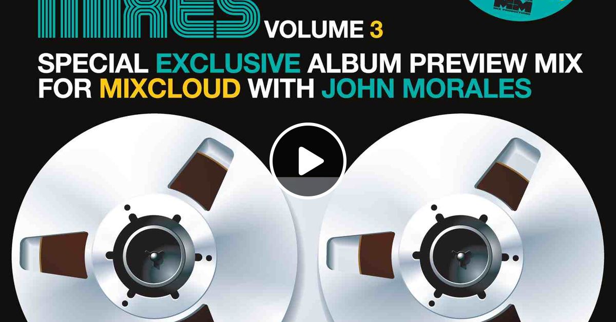 John Morales - M+M 3 promo mix by BBE Music | Mixcloud