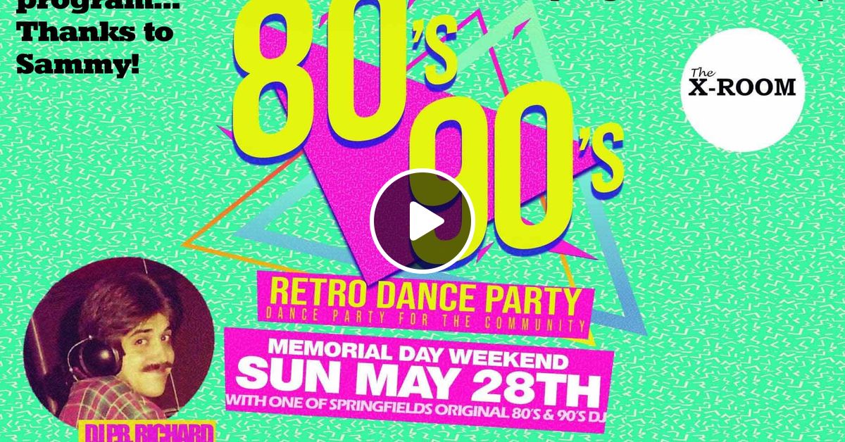 P.B. Richard, DJ @ X-Room Springfield MA Comm-UNITY RETRO Dance Party ...