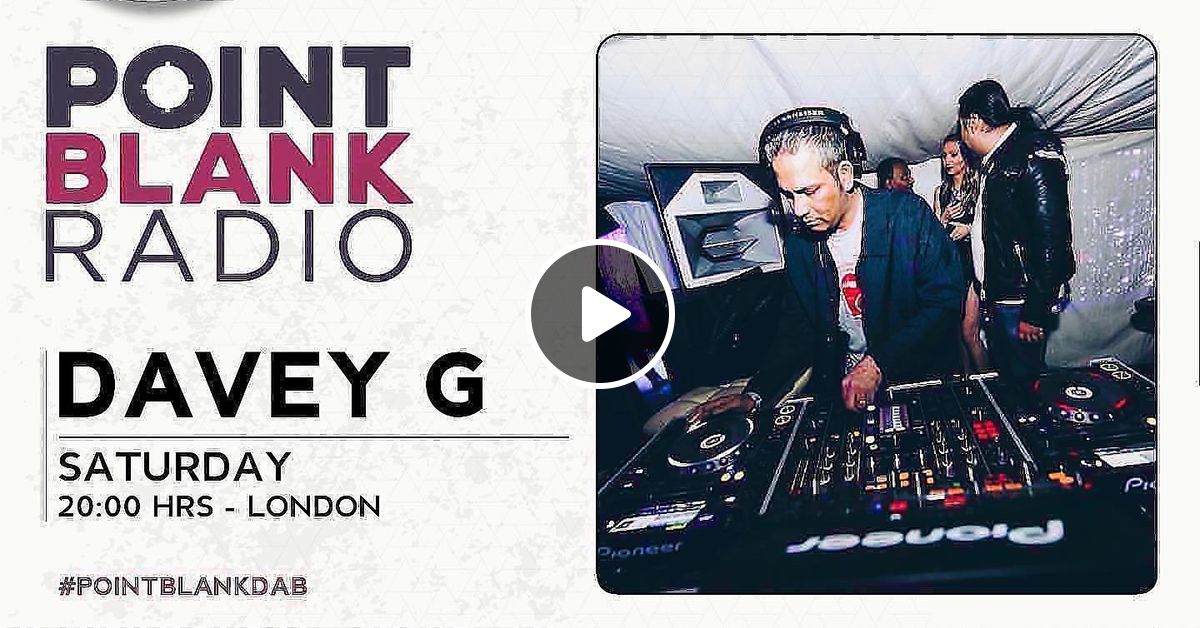 NEW MUSIC DAVEY G ON POINT BLANK RADIO LONDON 3RDJUNE 2023 by DJ DAVEY ...