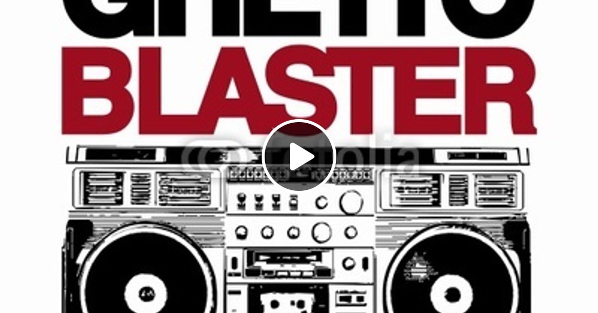 Ghetto Blaster 06.12.2014 by RedAnt | Mixcloud