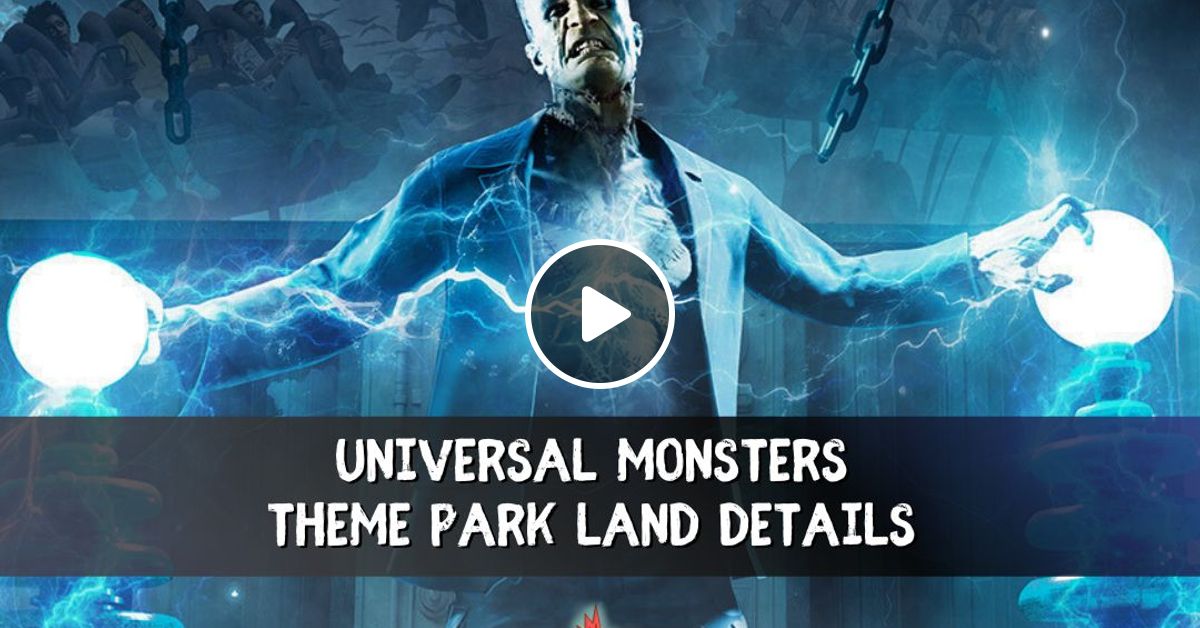 Universal Monsters Theme Park Land Details - The Dark Theme Park Show by Creepy Kingdom - A ...