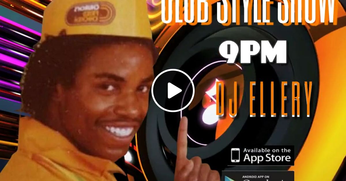 The World's Famous Club Style Show 8/02/2021 Guest: DJ ELLERY by WNRV ...