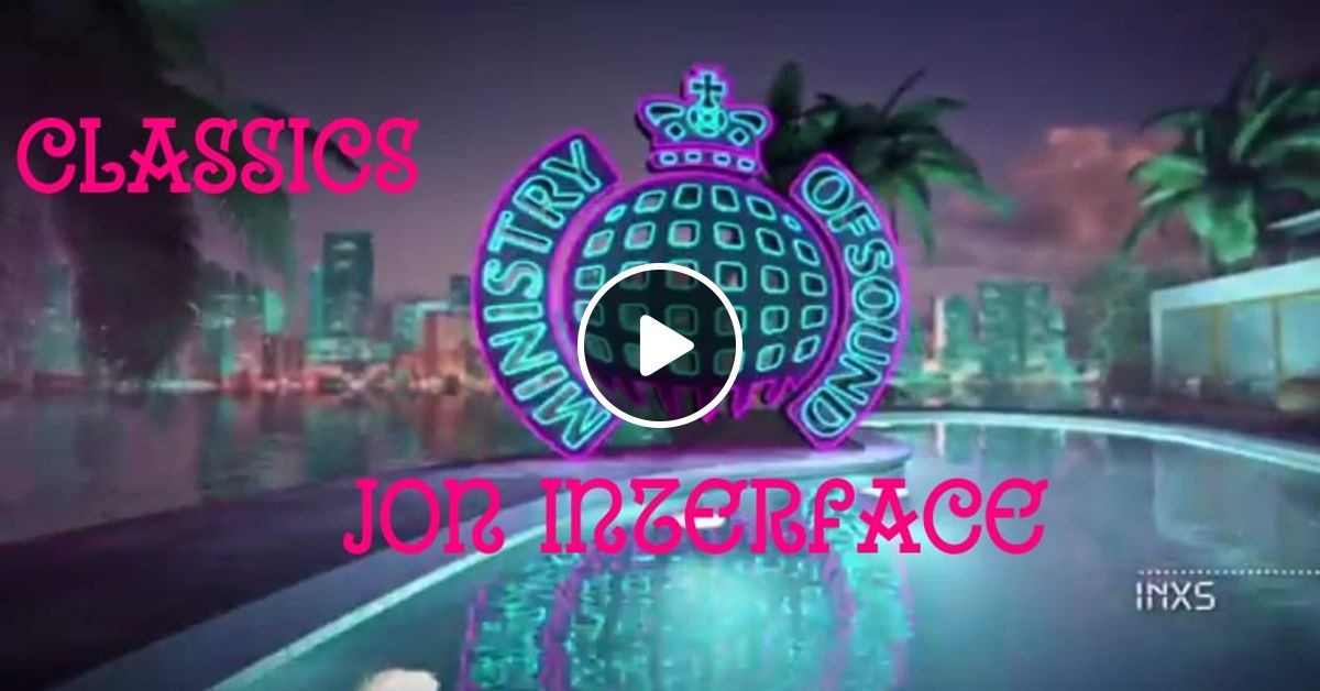 MINISTRY OF SOUND CLASSICS INTERFACE GLOBAL MUSIC FET JON INTERFACE by ...