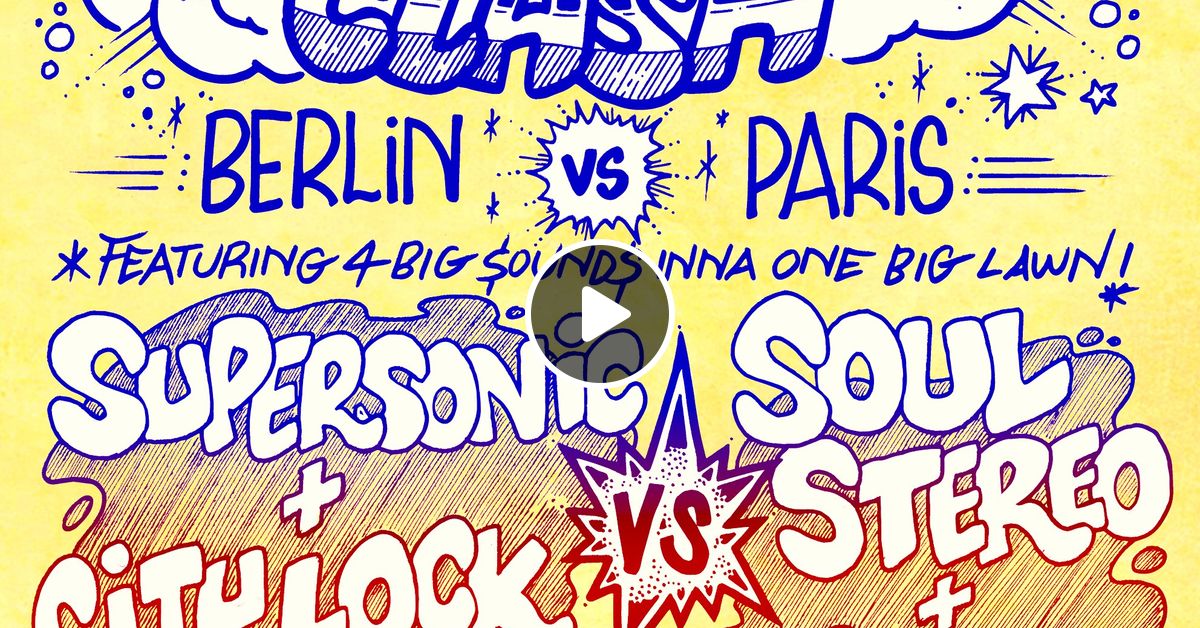 CAPITAL CLASH 07-04-23 SUPERSONIC & CITY LOCK VS SOUL STEREO & GUIDING ...