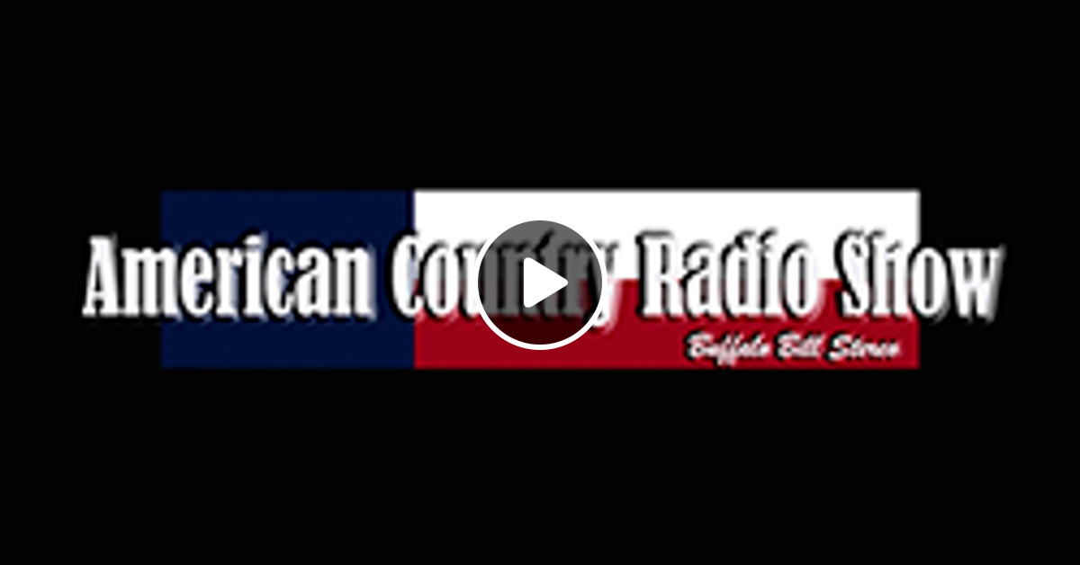 AMERICAN COUNTRY RADIO SHOW "Texas Country Music" #2 by AMERICAN ...