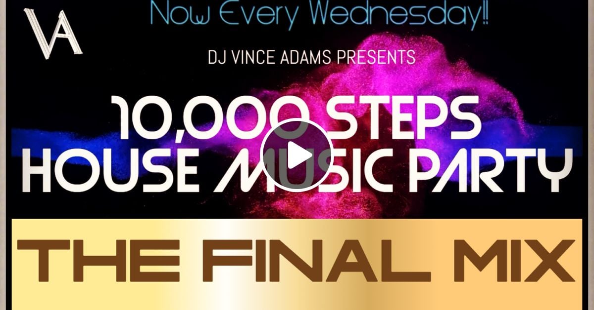 10,000 Steps House Music Party Tribute Mix #2 - December 2024 Finale ...