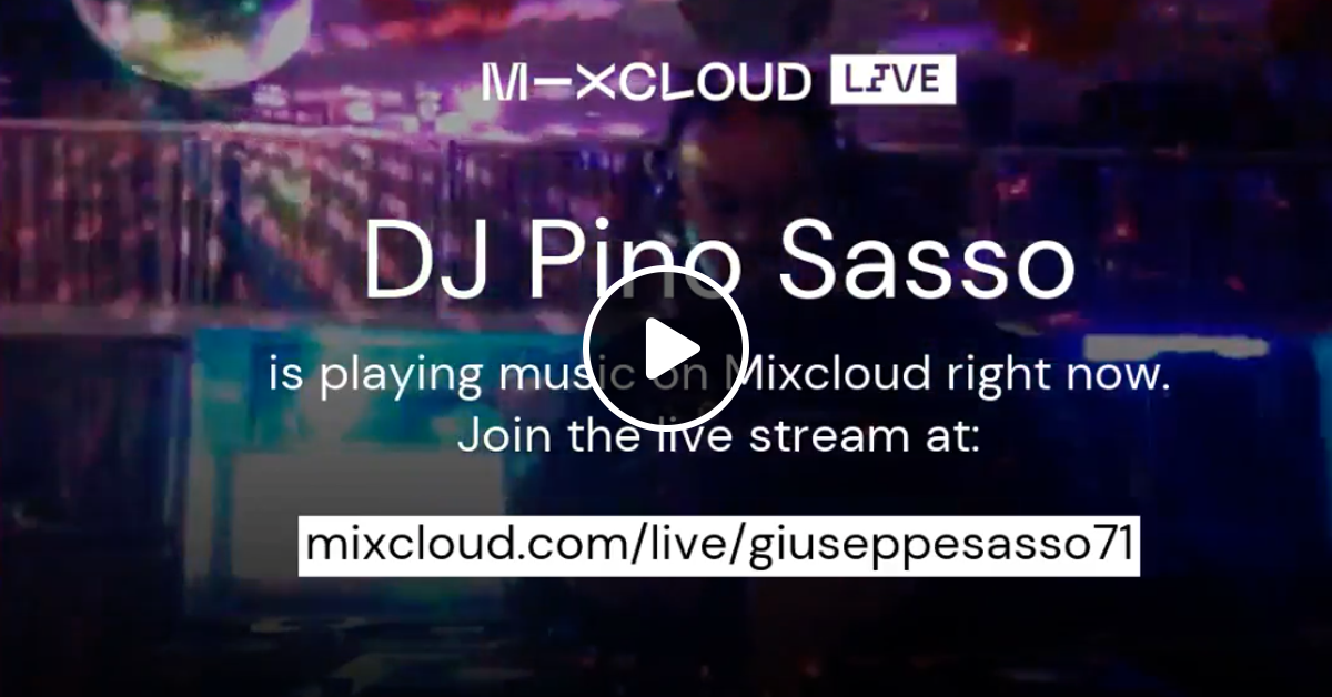 DJ Pino Sasso Live! by DJ Pino Sasso | Mixcloud