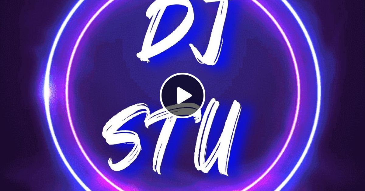 DJ STU Live! by DJ STU | Mixcloud
