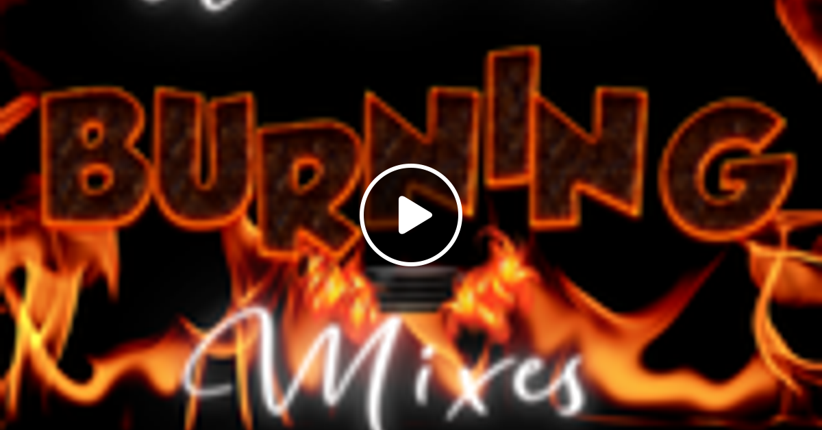 Burning Minds Vol. 103 (The Chicken Run) Mix by Burning Mind Mixes | DJ ...