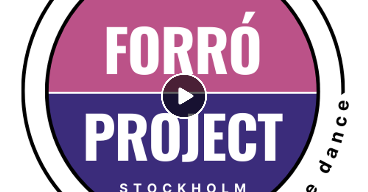 Stockholm Forró Project Party - June 2nd Edition - Alegria do Norte 2023 by Stockholm Forró ...