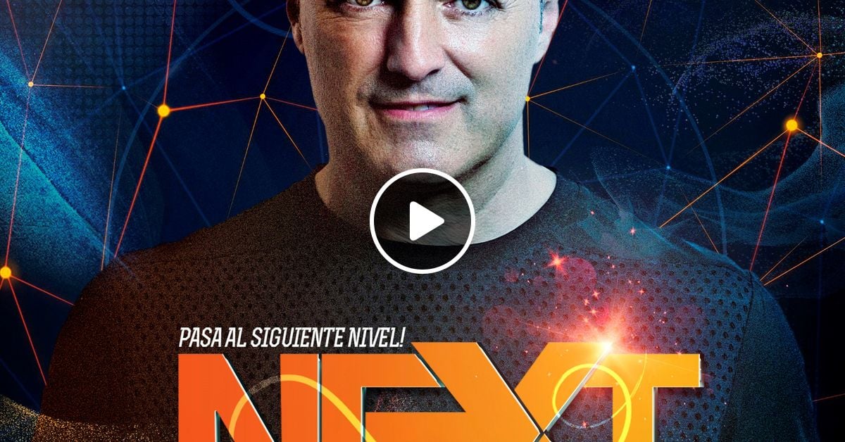 Luis López presenta NEXT LEVEL Ep. 140 by Luis Lopez | Mixcloud